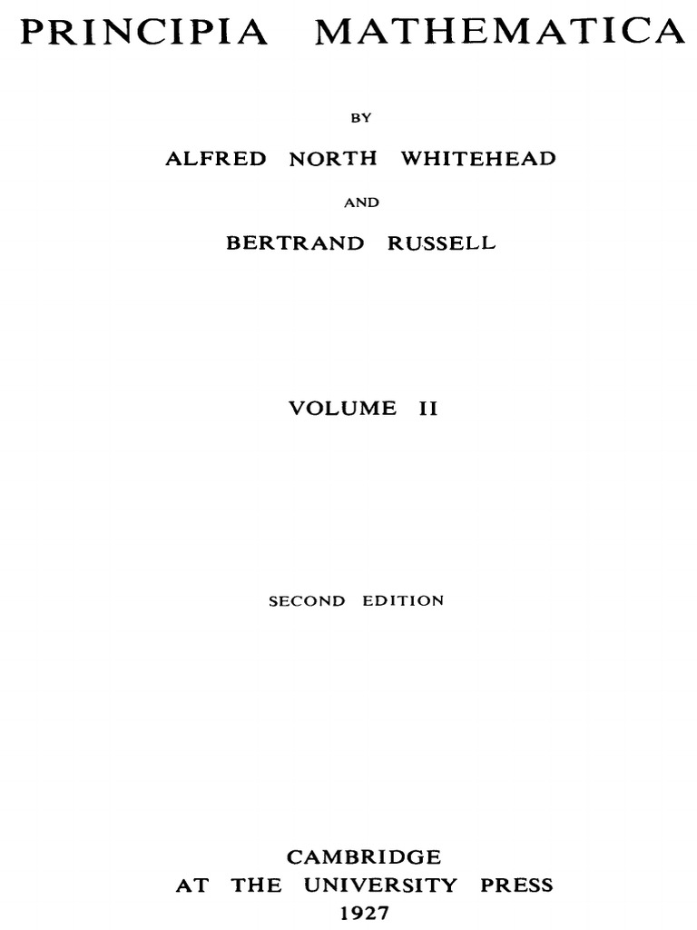 Alfred North Whitehead & Bertrand Russell - Principia Mathematica ...