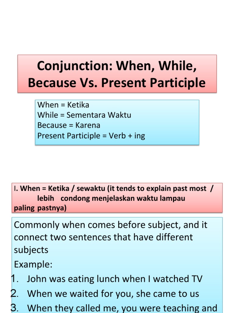 Conjunction: When, While, Because vs. Present Participle | Download ...
