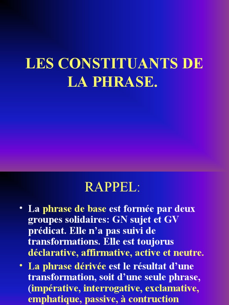 3 - Les Constituants de La Phrase | PDF | Phrase | Prédicat (Grammaire)
