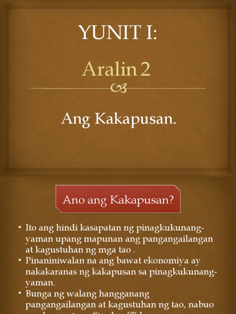 YUNIT I - Aralin 2 Kakapusan | PDF