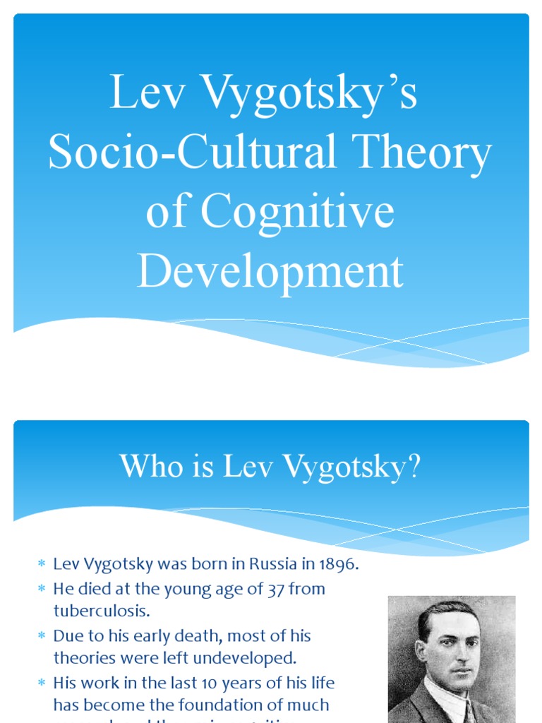 Lev Vygotsky's Socio-Cultural Theory of Cognitive Development | PDF ...