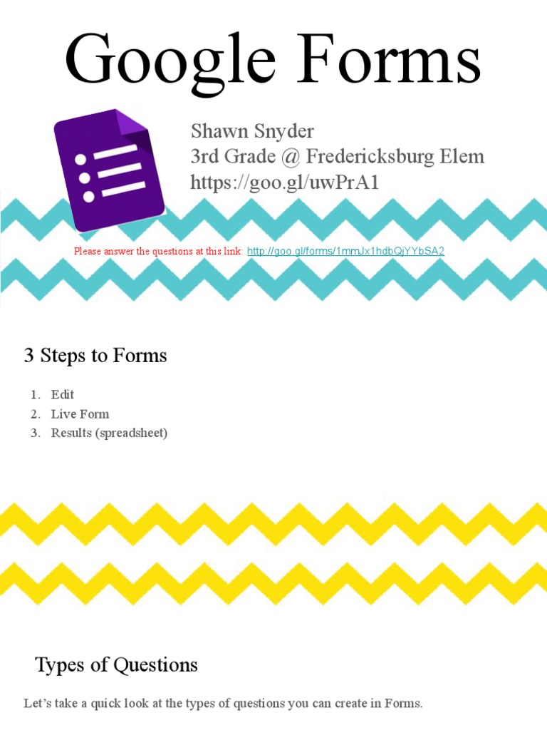 Google Forms: Shawn Snyder 3rd Grade at Fredericksburg Elem | PDF