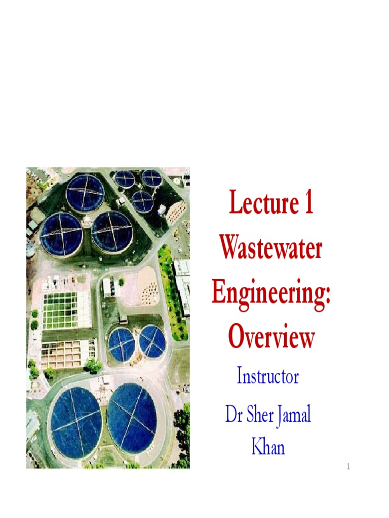 Wastewater Engineering:: Instructor DR Sher Jamal Khan | PDF | Reclaimed Water | Sewage Treatment