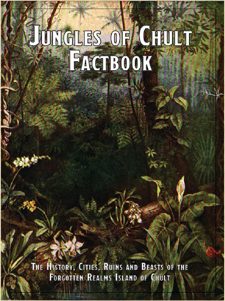 Jungles of Chult Factbook | PDF | Rain | Forgotten Realms