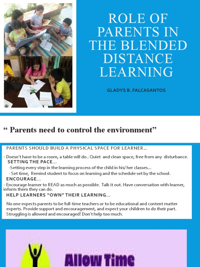 Role of Parents in The Blended Distance Learning: Gladys B. Falcasantos ...