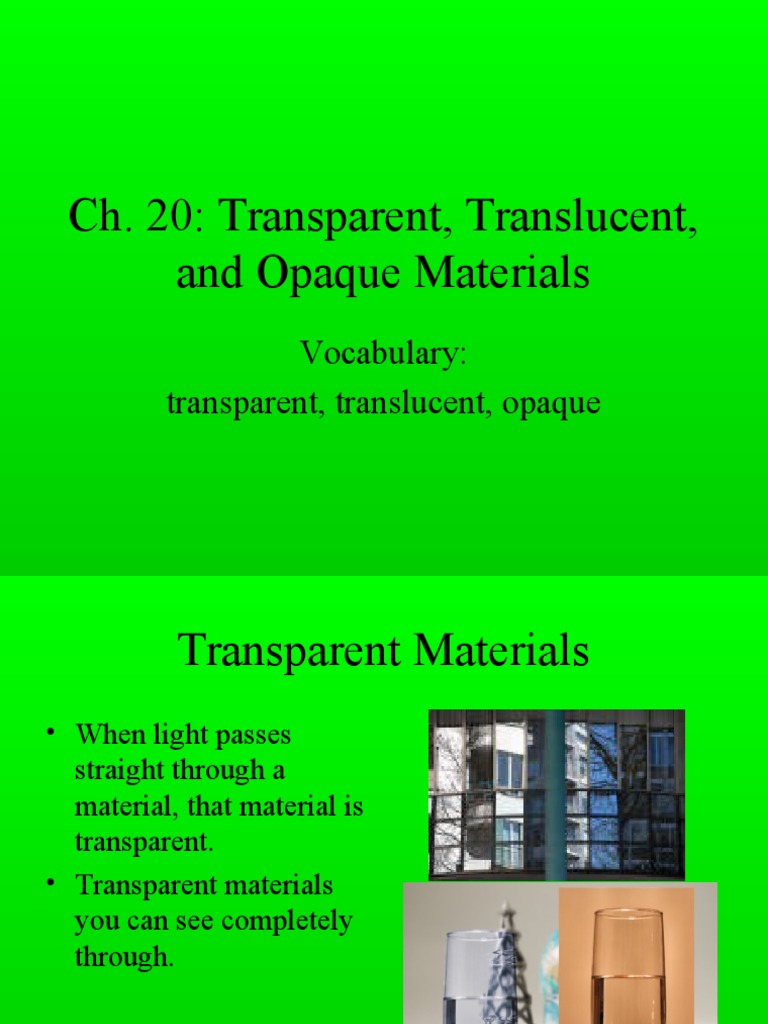 Light Transparent Translucent and Opaque Materials | PDF