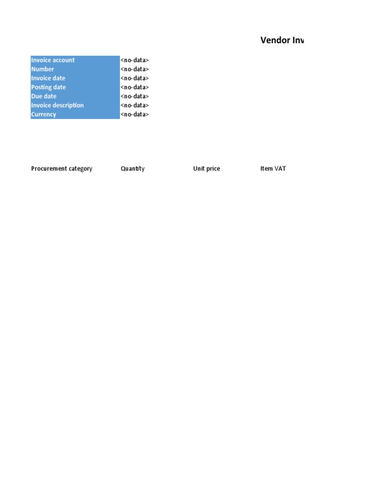 Vendor Invoice Entry: Invoice Account Number Invoice Date Posting Date ...