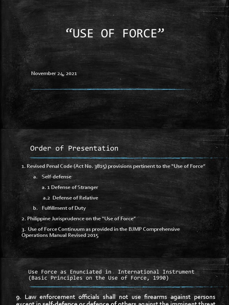A Presentation On The Use of Force | PDF | Criminal Law | Use Of Force