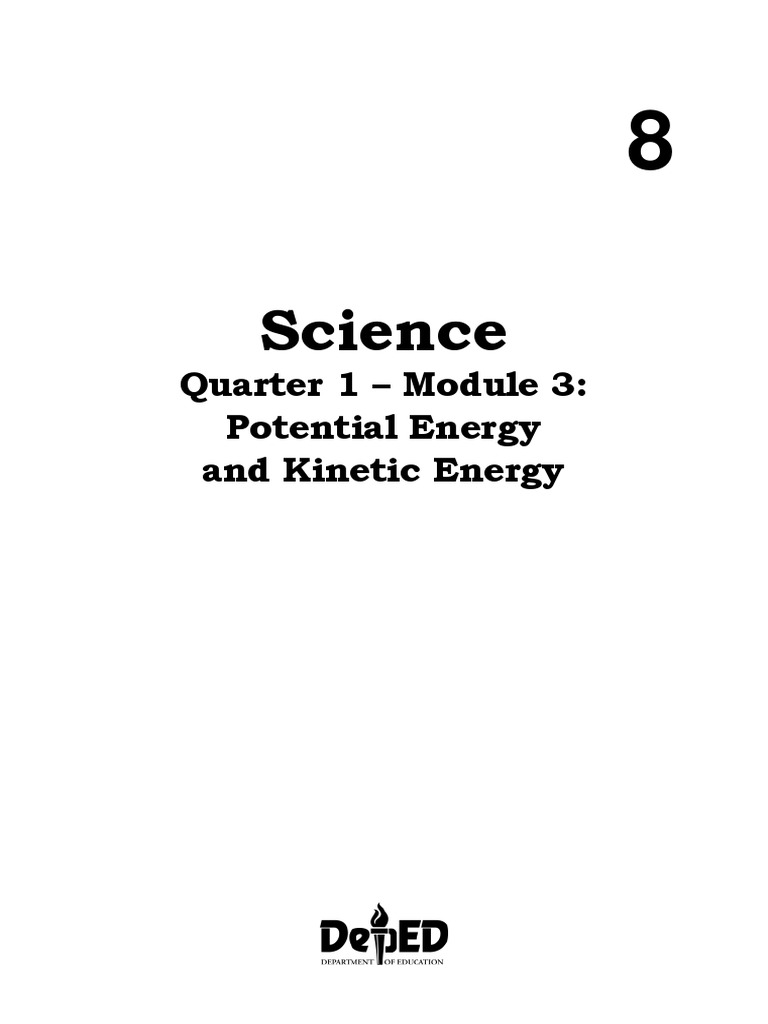 Science8 q1 Mod3 Potential-And-kinetic-Energy FINAL07282020 | PDF | Potential Energy | Kinetic ...