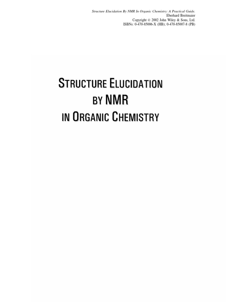 Structure Elucidation by NMR in Organic Chemistry Third Revised Edition (Wiley) | PDF