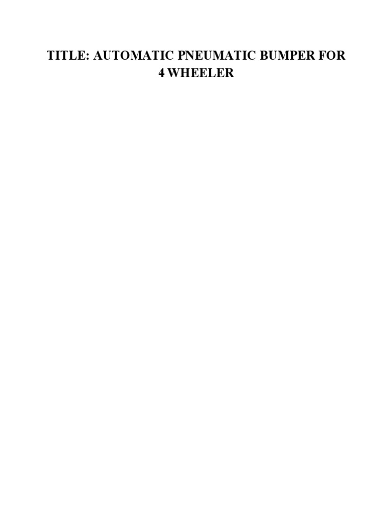 Sem1 Pnumatic Bumper Report | PDF | Computer Aided Design | Mechanical ...