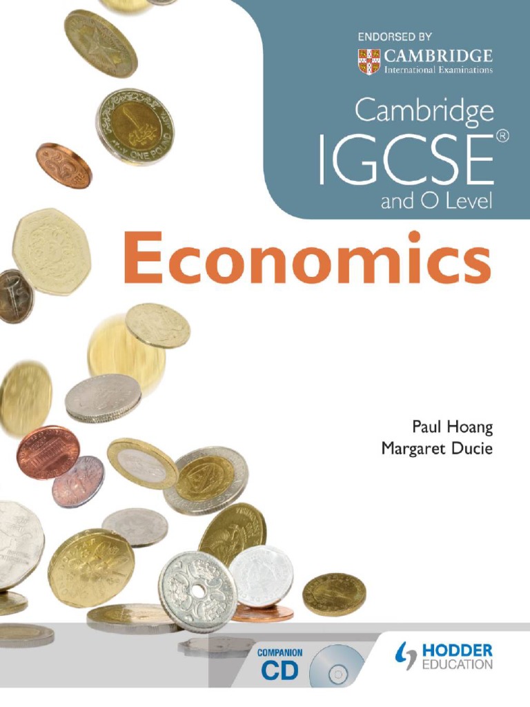 Cambridge IGCSE and O Level Economics (Hodder Education) | PDF