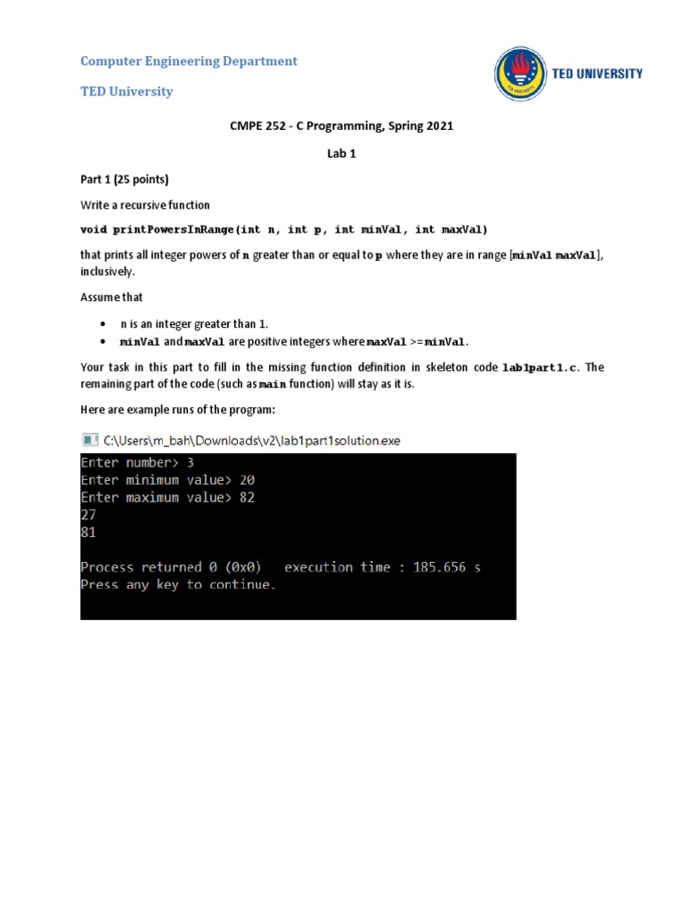 Computer Engineering Department TED University: CMPE 252 - C Programming, Spring 2021 Lab 1 ...