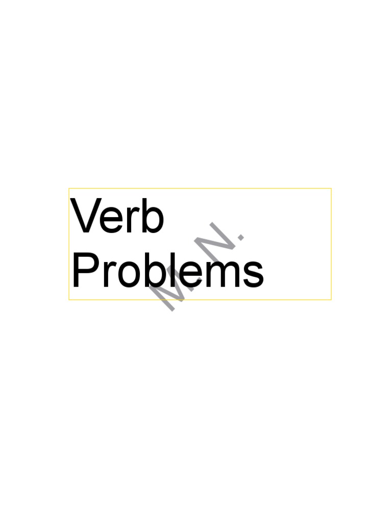 Verb Problems Test 1 | PDF | Chemical Bond | Balance (Ability)