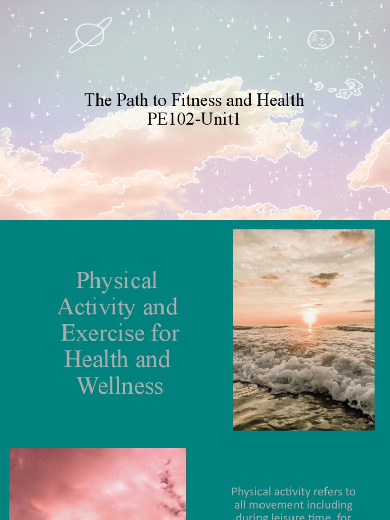 The Path To Fitness and Health PE102-Unit1 | PDF | Physical Fitness ...
