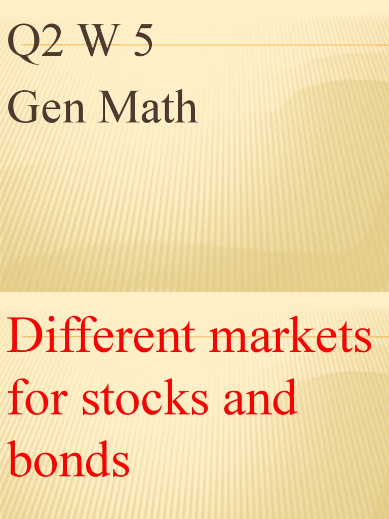 Q2 W 5 Gen Math | Download Free PDF | Bonds (Finance) | Stocks