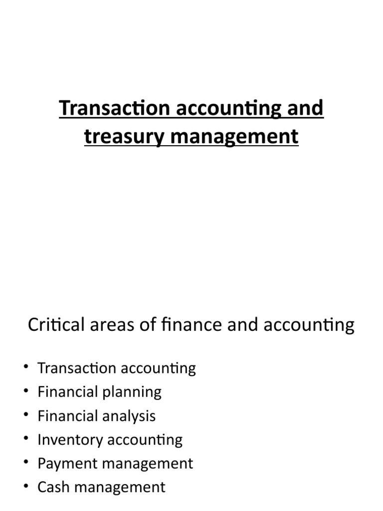 Transaction Accounting and Treasury Management | PDF | Accounts Payable ...