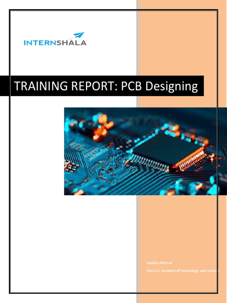 PCB-Design-Training Report (Summer Internship) | PDF | Printed Circuit ...
