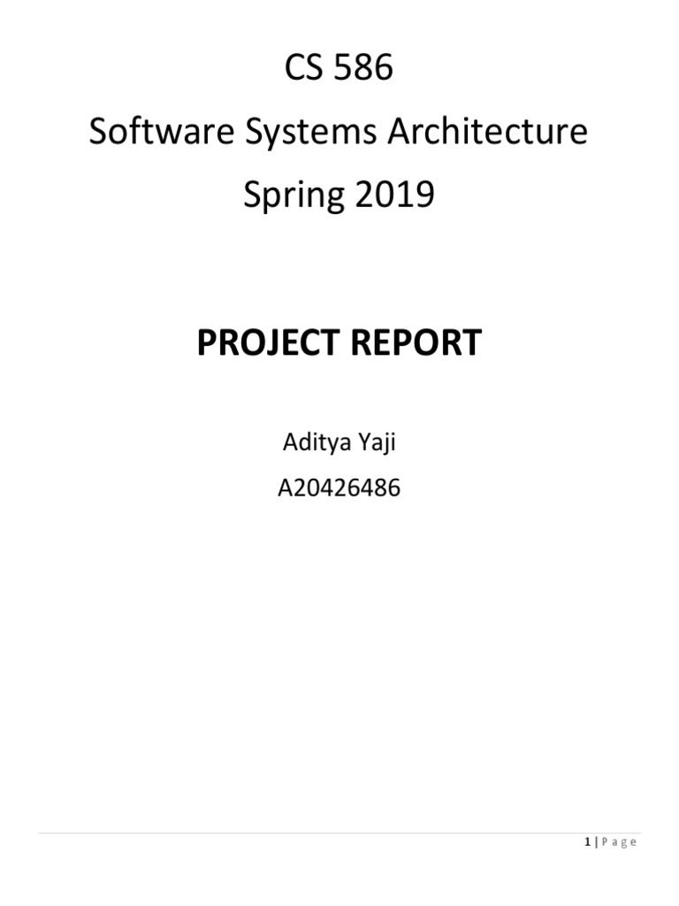 CS 586 Software Systems Architecture Spring 2019: Project Report | PDF | Method (Computer ...