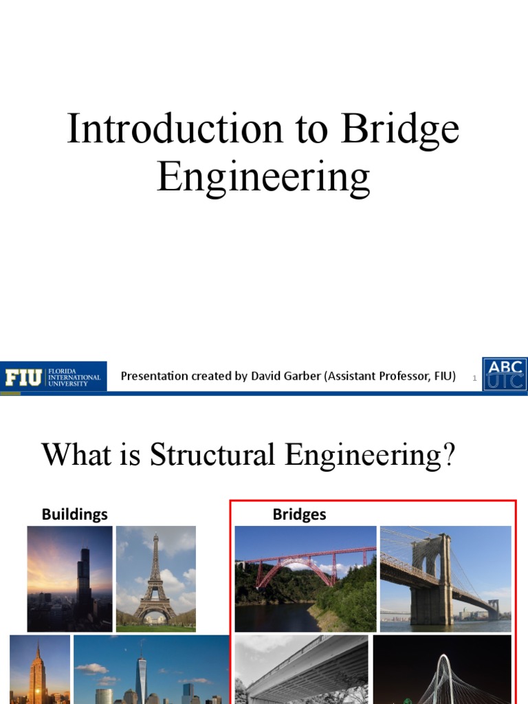 Introduction To Bridge Engineering: Presentation Created by David ...