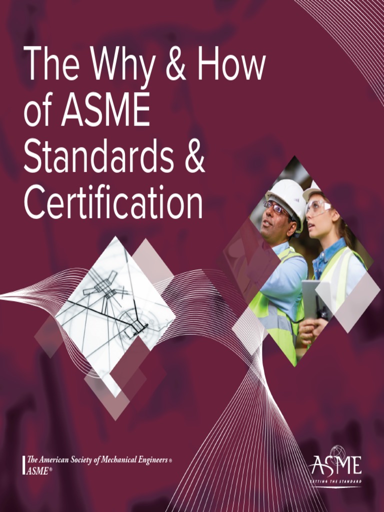 Asme Standards Why and How | PDF | Boiler | Safety