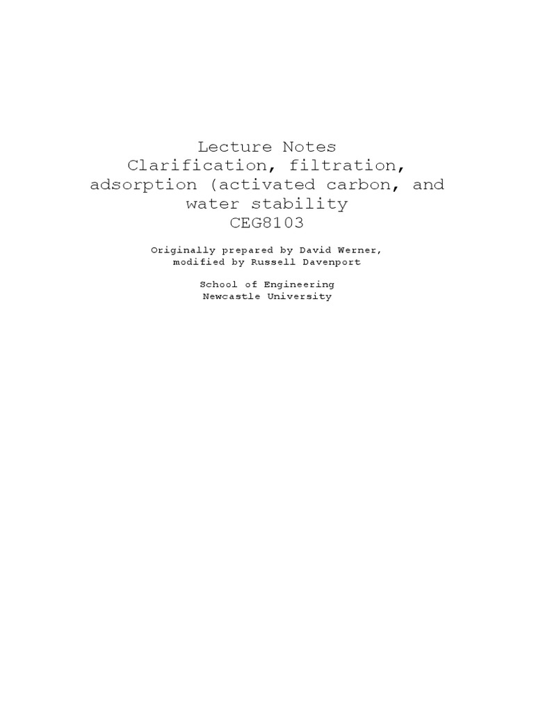 Lecture Notes Clarification, Filtration, Adsorption (Activated Carbon ...