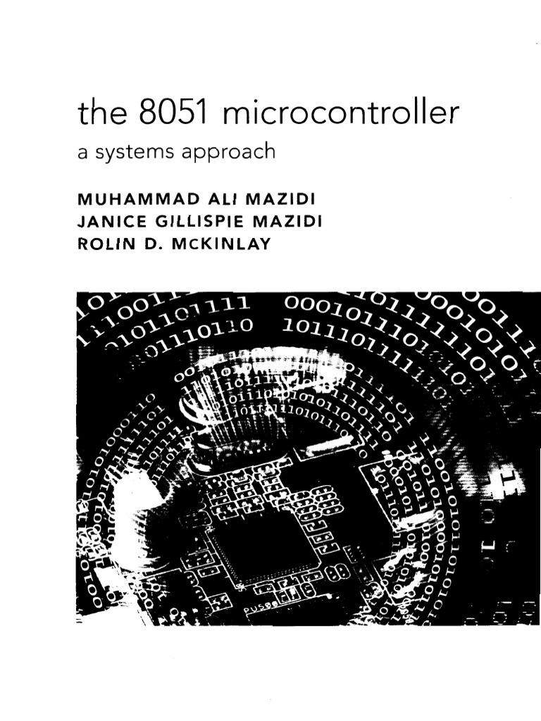 The 8051 Microcontroller. A System Approach - Muhammad Ali Mazidi ... The 8051 Microcontroller. A System Approach - Muhammad Ali Mazidi ...
