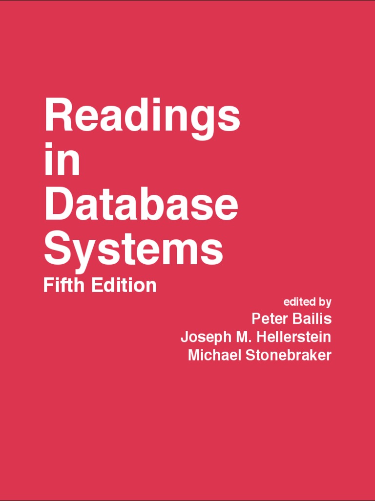 Readings in Database Systems: Fifth Edition | Download Free PDF ...
