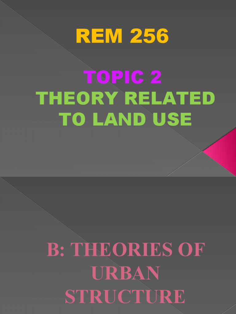 Topic 2b Theories Of Urban Structure Pdf Economics Commuting