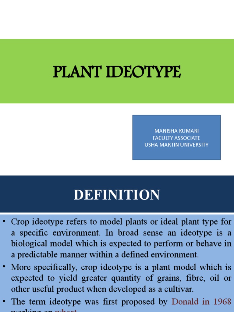 Plant Ideotype: Manisha Kumari Faculty Associate Usha Martin University ...
