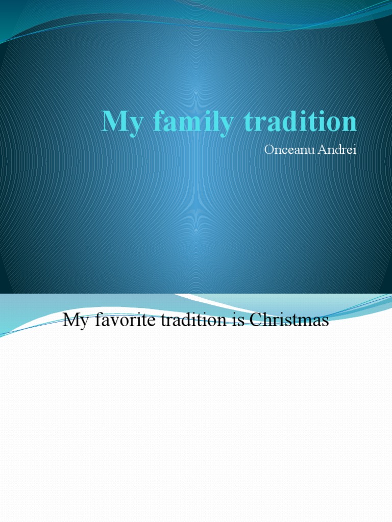 My Family Tradition | PDF