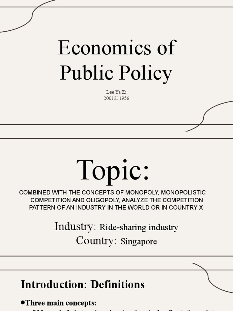 Economies of Public Policy Presentation | PDF | Monopoly | Oligopoly