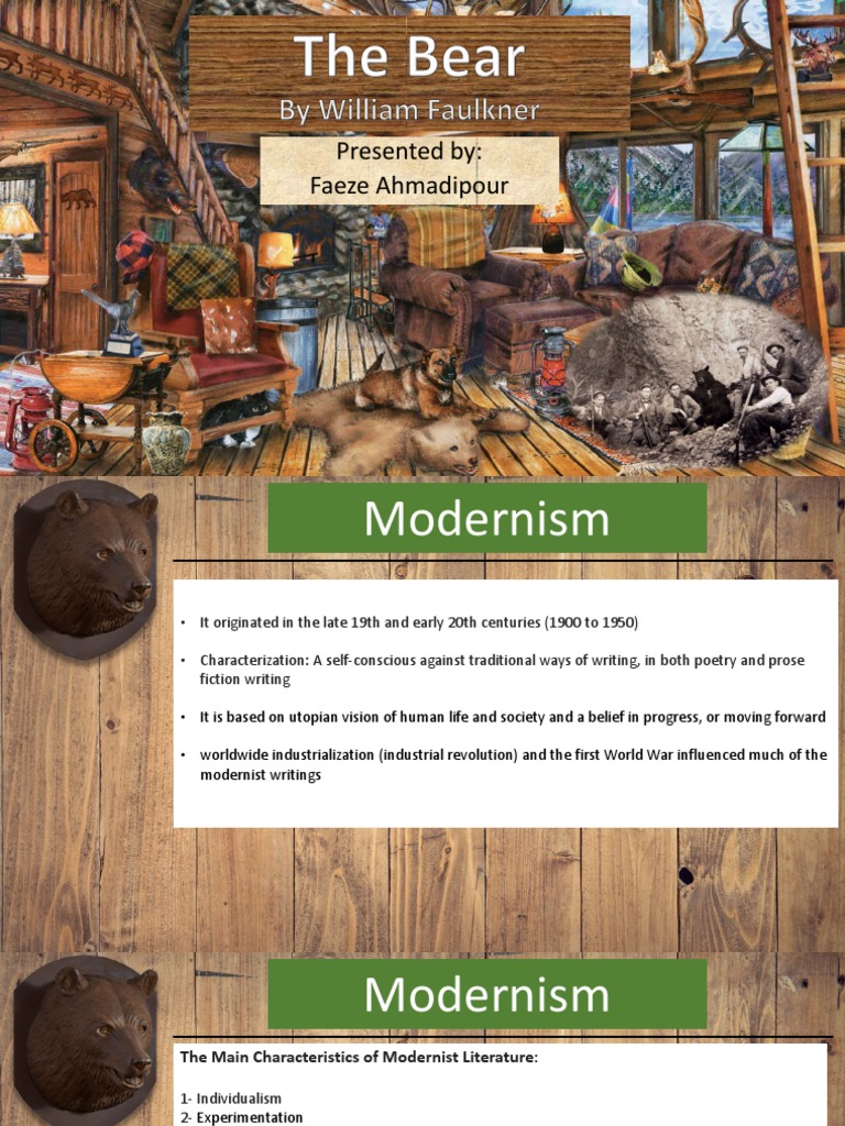 Modernism and Faulkner's "The Bear" Analysis | PDF