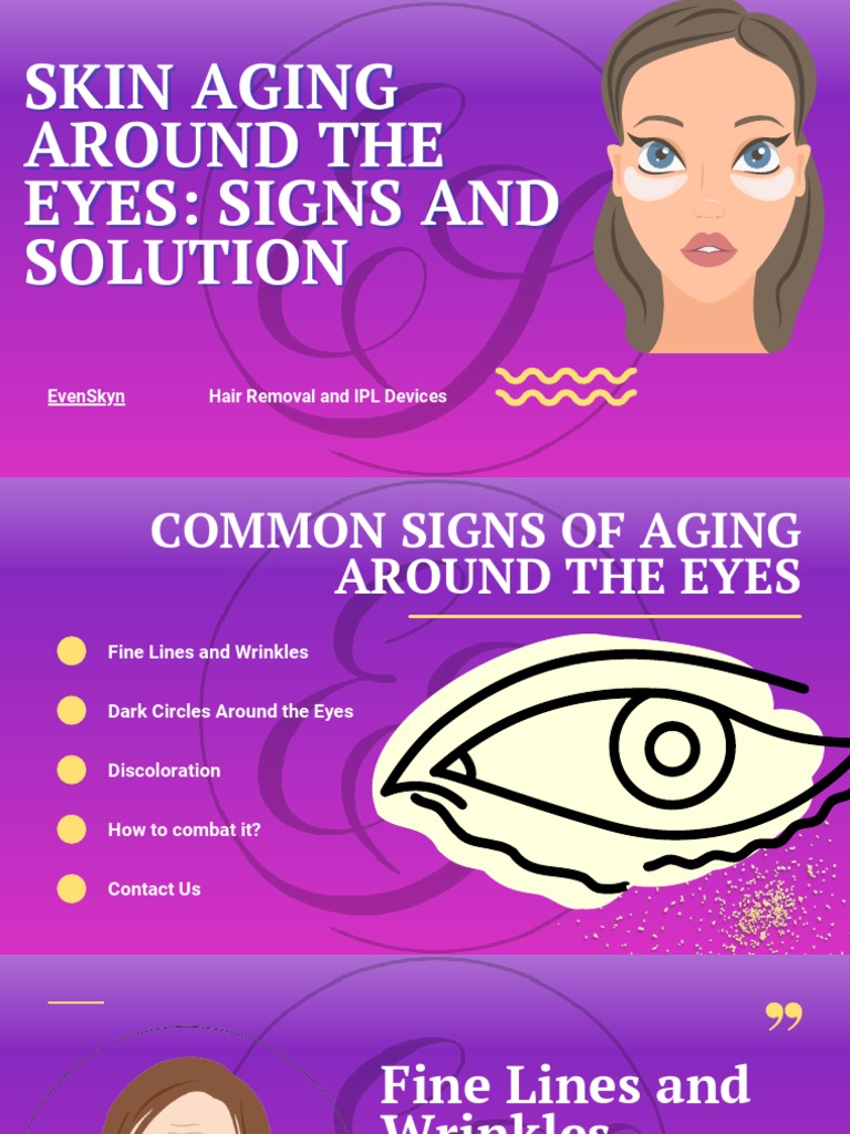 Skin Aging Around The Eyes Signs and Solution | PDF | Self-Improvement