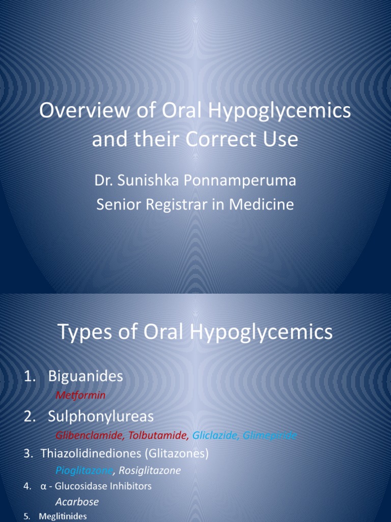 Overview of Oral Hypoglycemics and Current Use | PDF | Hypoglycemia ...