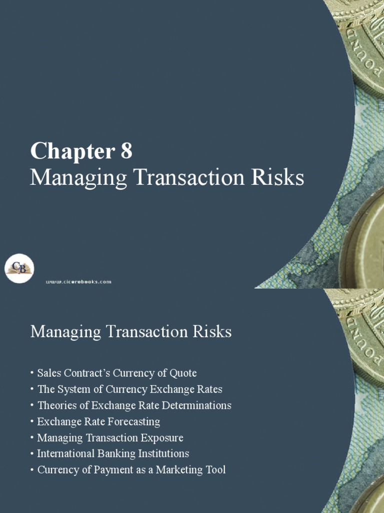 Chapter 8 Managing Transaction Risks | PDF | Exchange Rate | Hedge ...