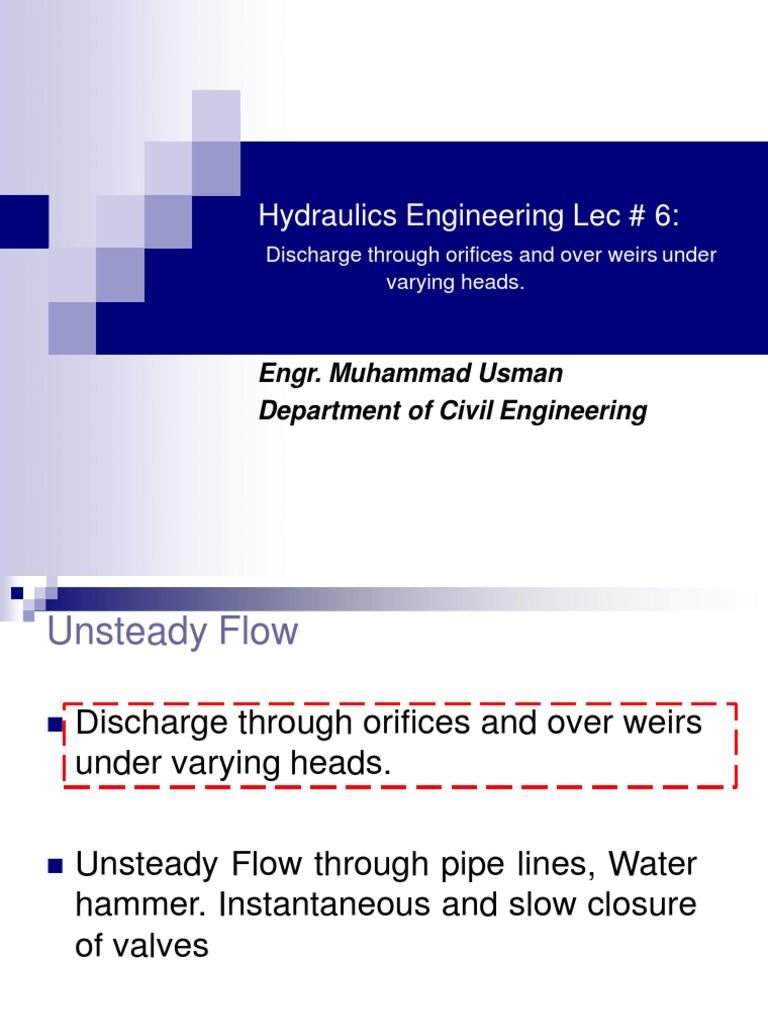 Lecture # 06 Discharge Through Orifices and Over Weirs Under Varying ...