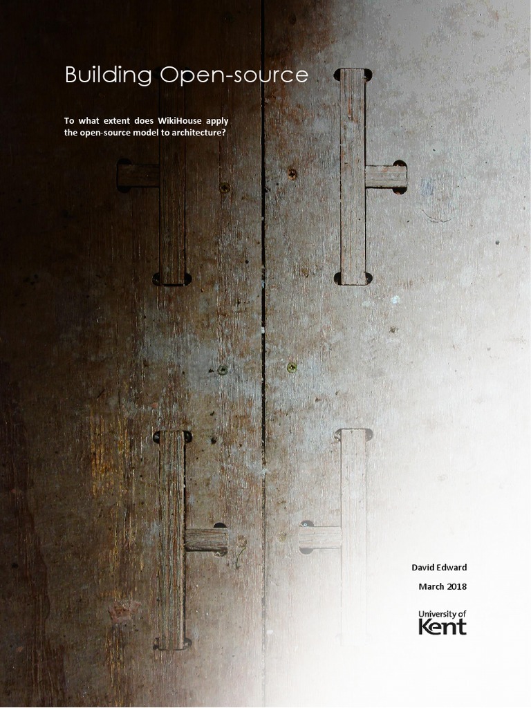 Building Open-Source: To What Extent Does Wikihouse Apply The Open ...