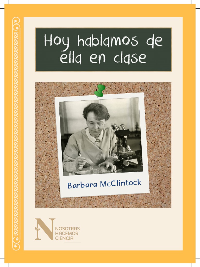Perfil de la científica pionera Bárbara McClintock y su importante ...