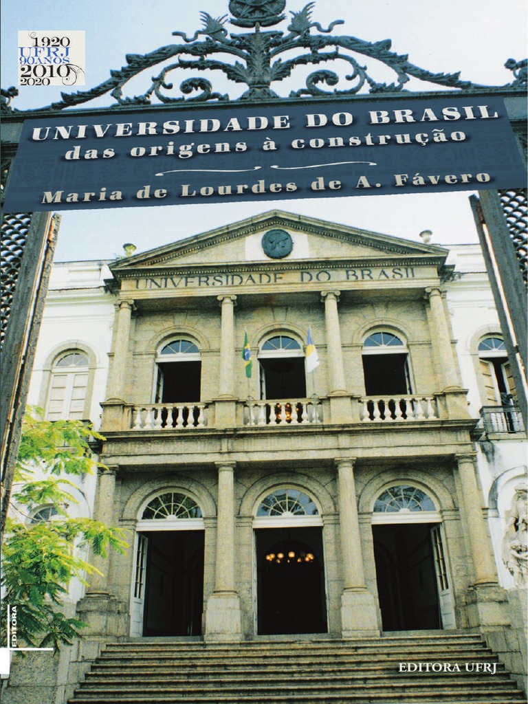 Universidade Do Brasil Das Origens A Construcao - Compressed | PDF ...