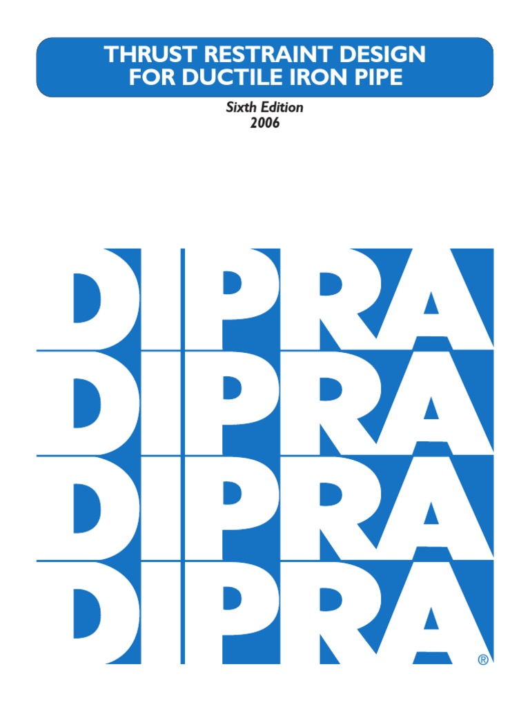 Thrust Restraint Design For Ductile Iron Pipe: Sixth Edition 2006 | PDF ...