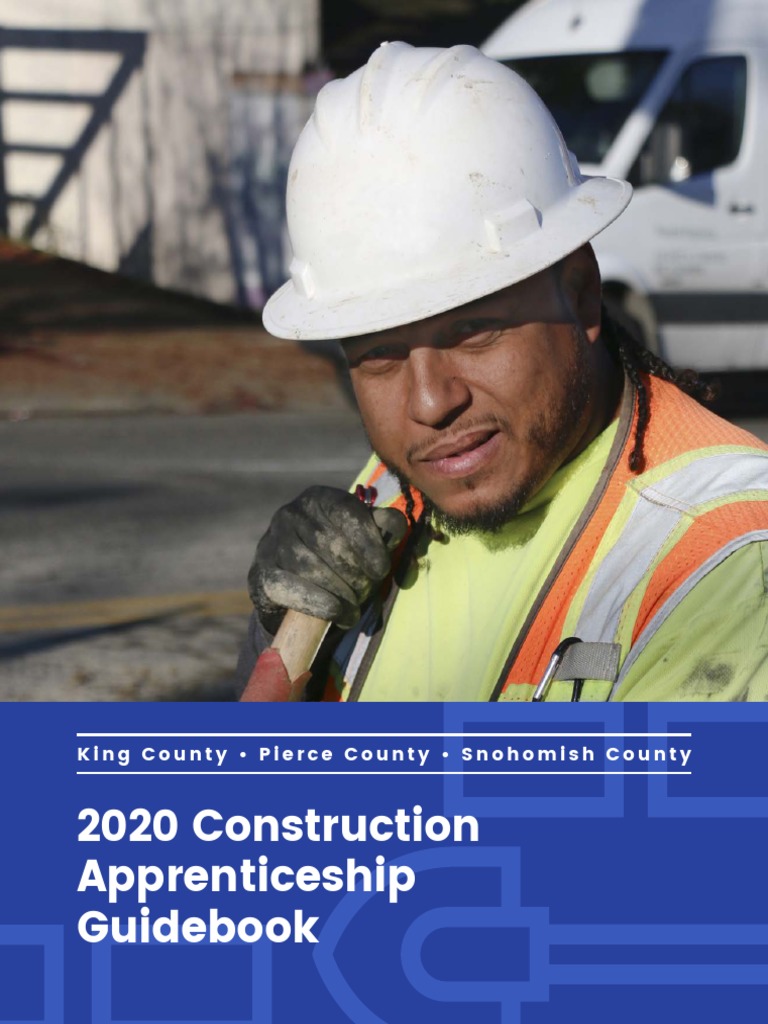 2020 Construction Apprenticeship Guidebook King County Pierce County