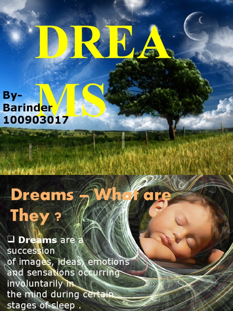 Drea MS: By-Barinder 100903017 | PDF | Dream | Lucid Dream