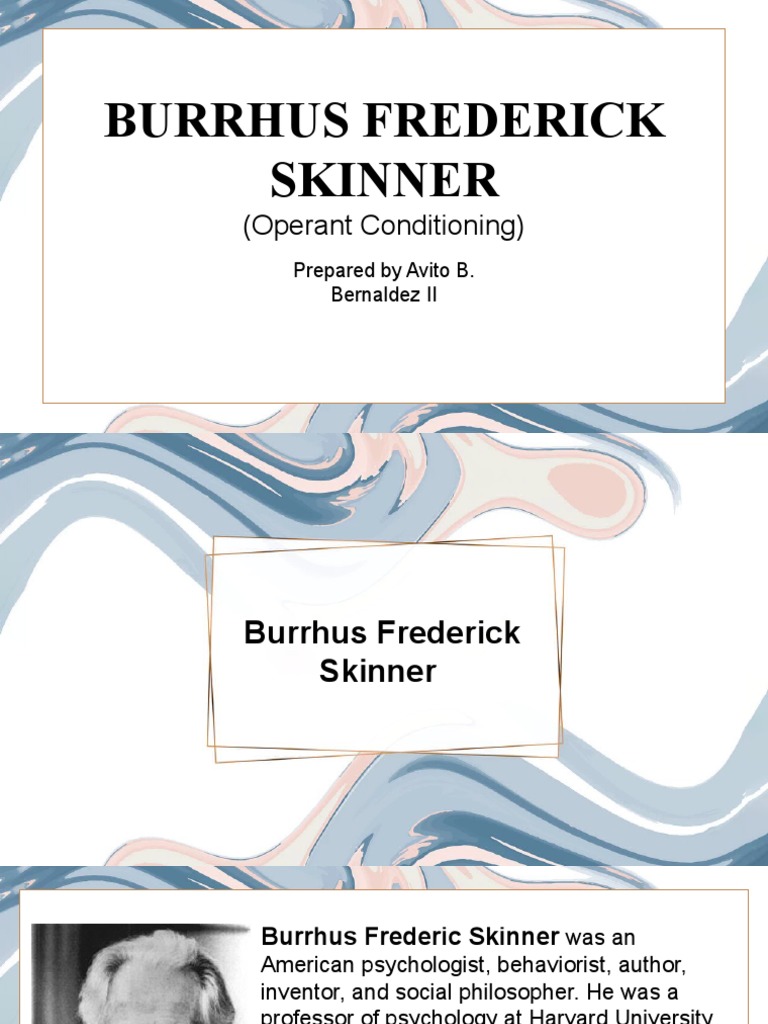 Burrhus Frederick Skinner: (Operant Conditioning) | Download Free PDF ...