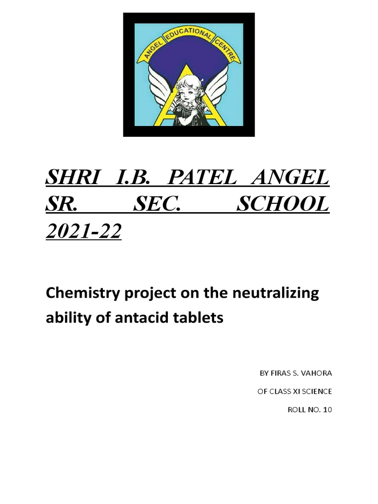Shri I.B. Patel Angel Sr. Sec. School 2021-22: Chemistry Project On The ...