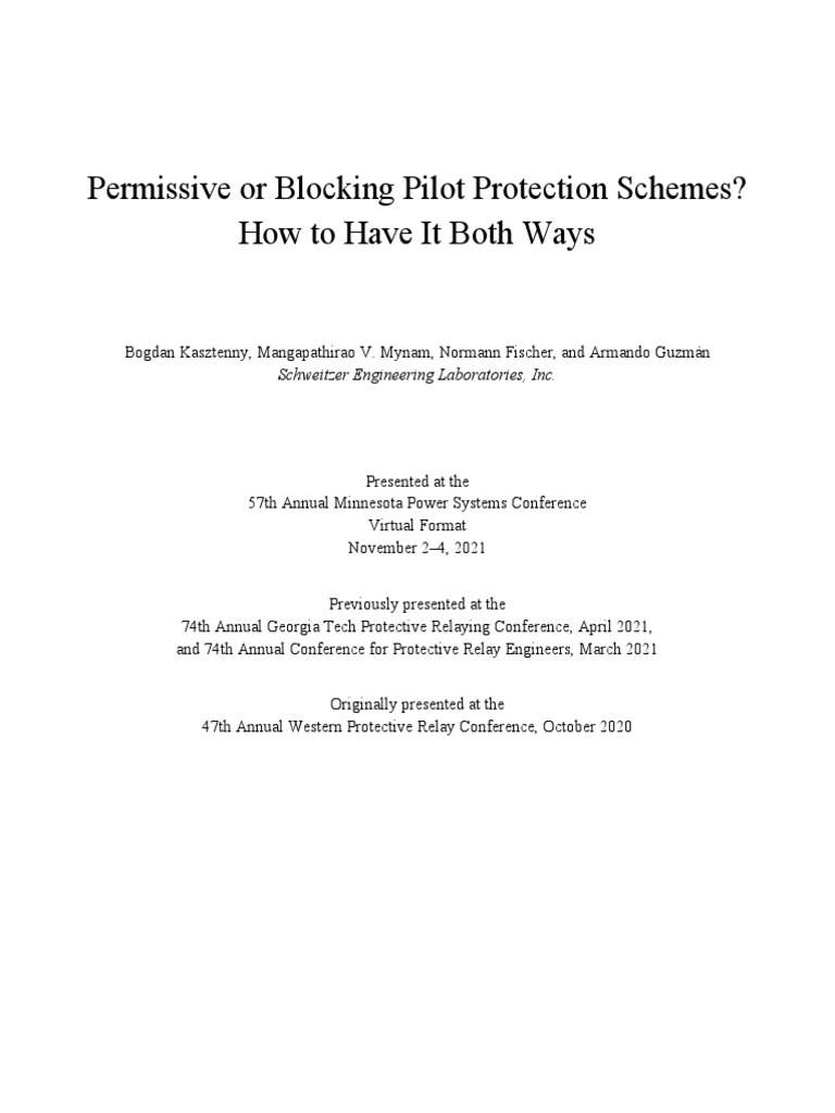 Permissive or Blocking Pilot Protection Schemes? How To Have It Both ...