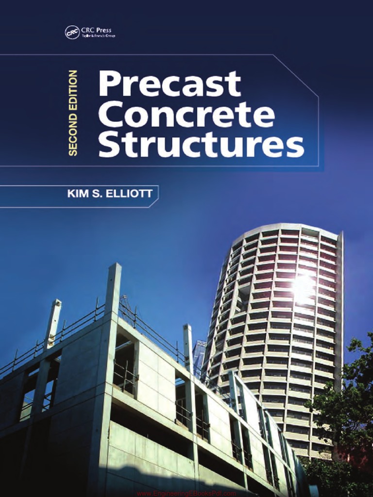 Precast Concrete Structures Second Edition PDF Compressed 1 299 | PDF