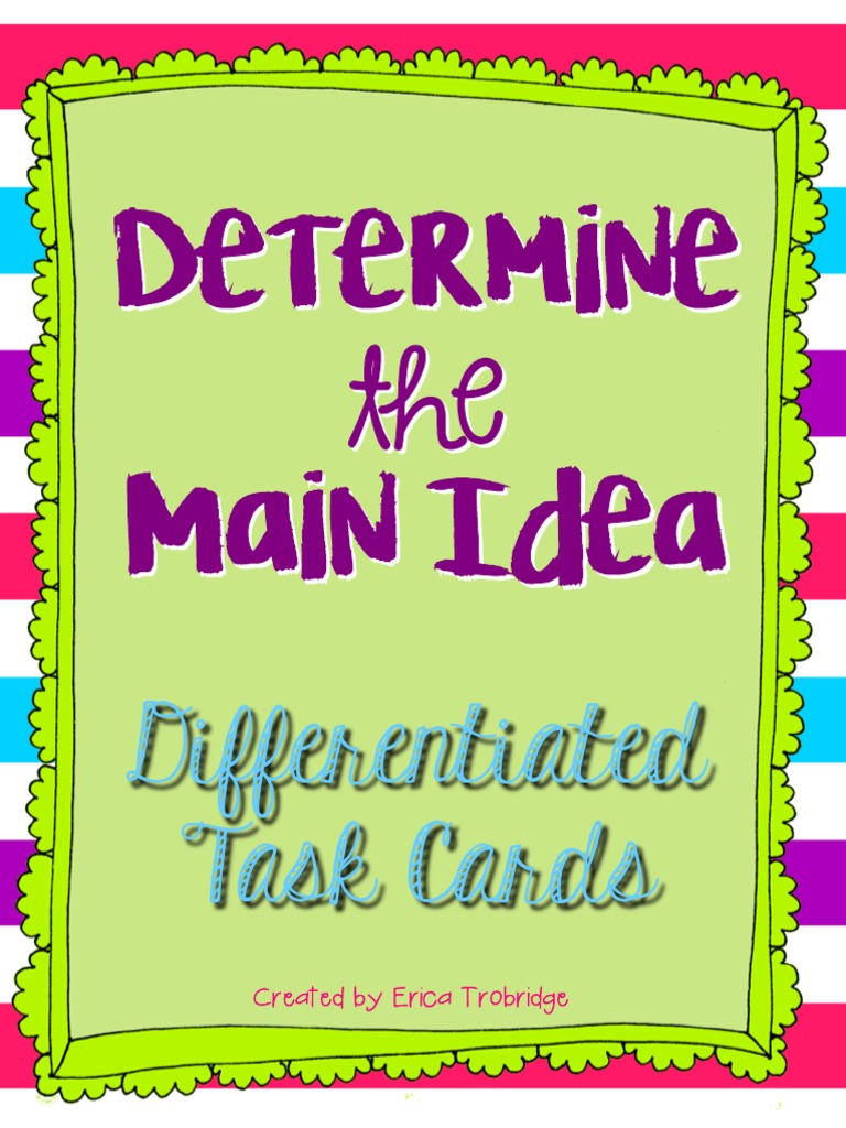 Determine Main Idea: Differentiated Task Cards | PDF | Wright Brothers ...