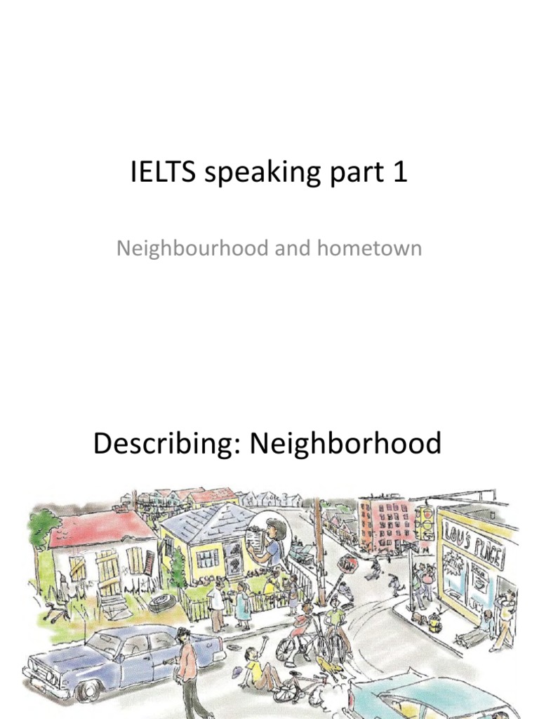 IELTS Speaking Part 1: Neighbourhood and Hometown | PDF
