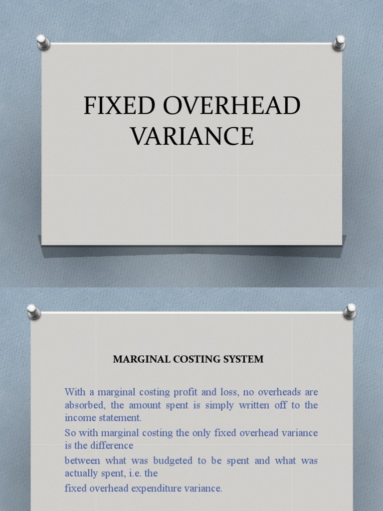 Fixed Overhead Variance | PDF | Finance & Money Management